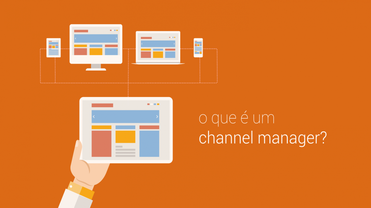 Channel Manager: o que é, para que serve e quanto custa